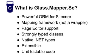 Glass.Mapper.Sc V4 Presentation | PPT