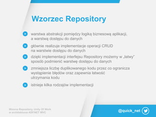 Wzorce Repository, Unity of Work, Devexpress MVC w architekturze Asp.net MVC | PPT