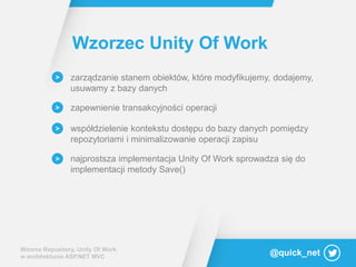 Wzorce Repository, Unity of Work, Devexpress MVC w architekturze Asp.net MVC | PPT