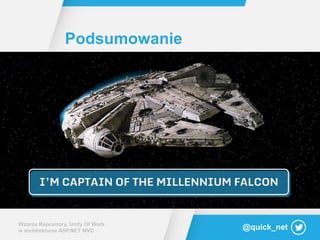 Wzorce Repository, Unity of Work, Devexpress MVC w architekturze Asp.net MVC | PPT