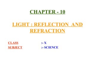X-10-Light_Reflection and Refraction-1.ppt