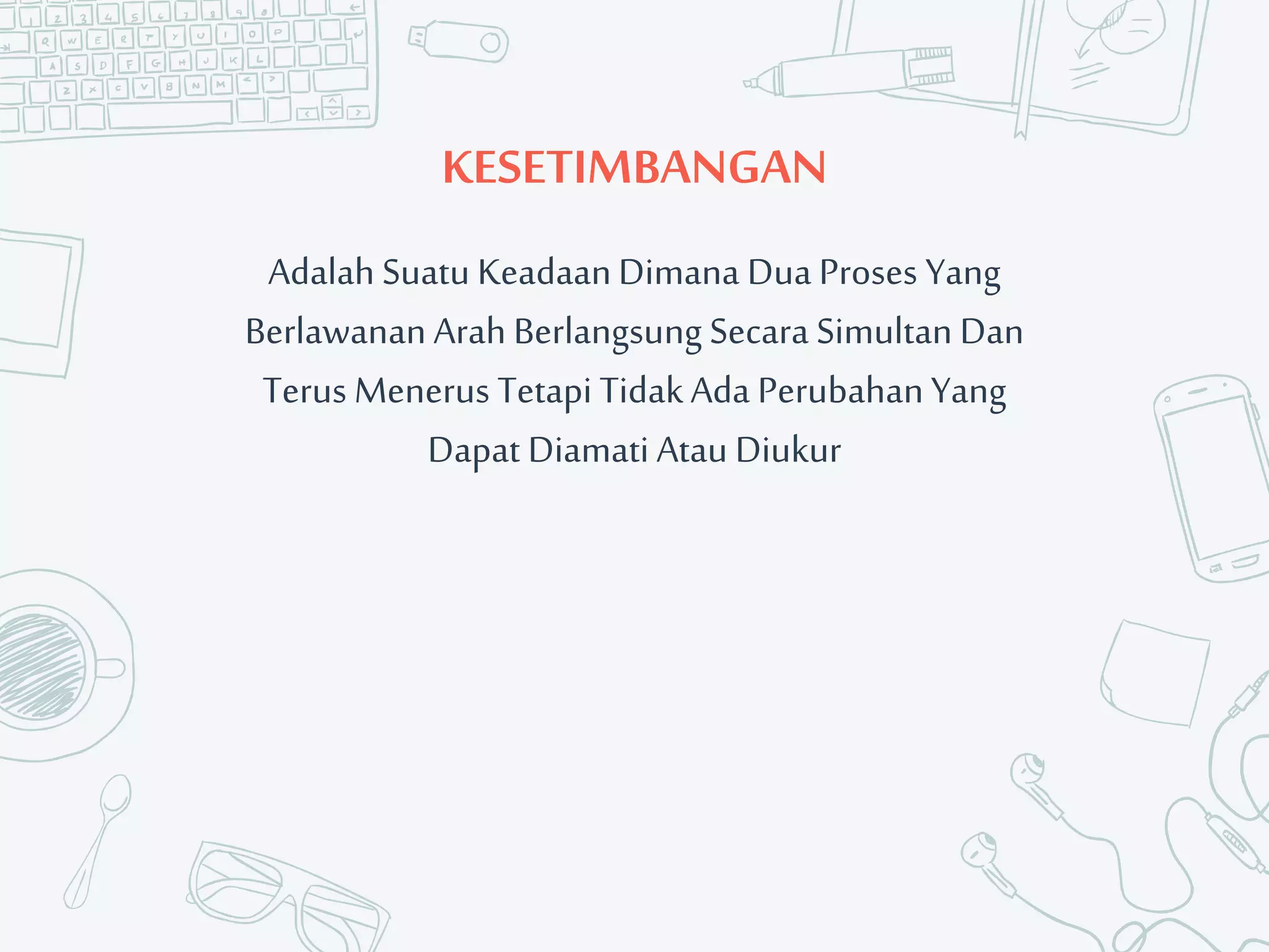 Kesetimbangan Kimia Dalam Kehidupan Sehari-Hari | PPTX