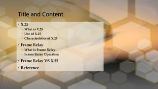 X.25 and frame relay | PPTX