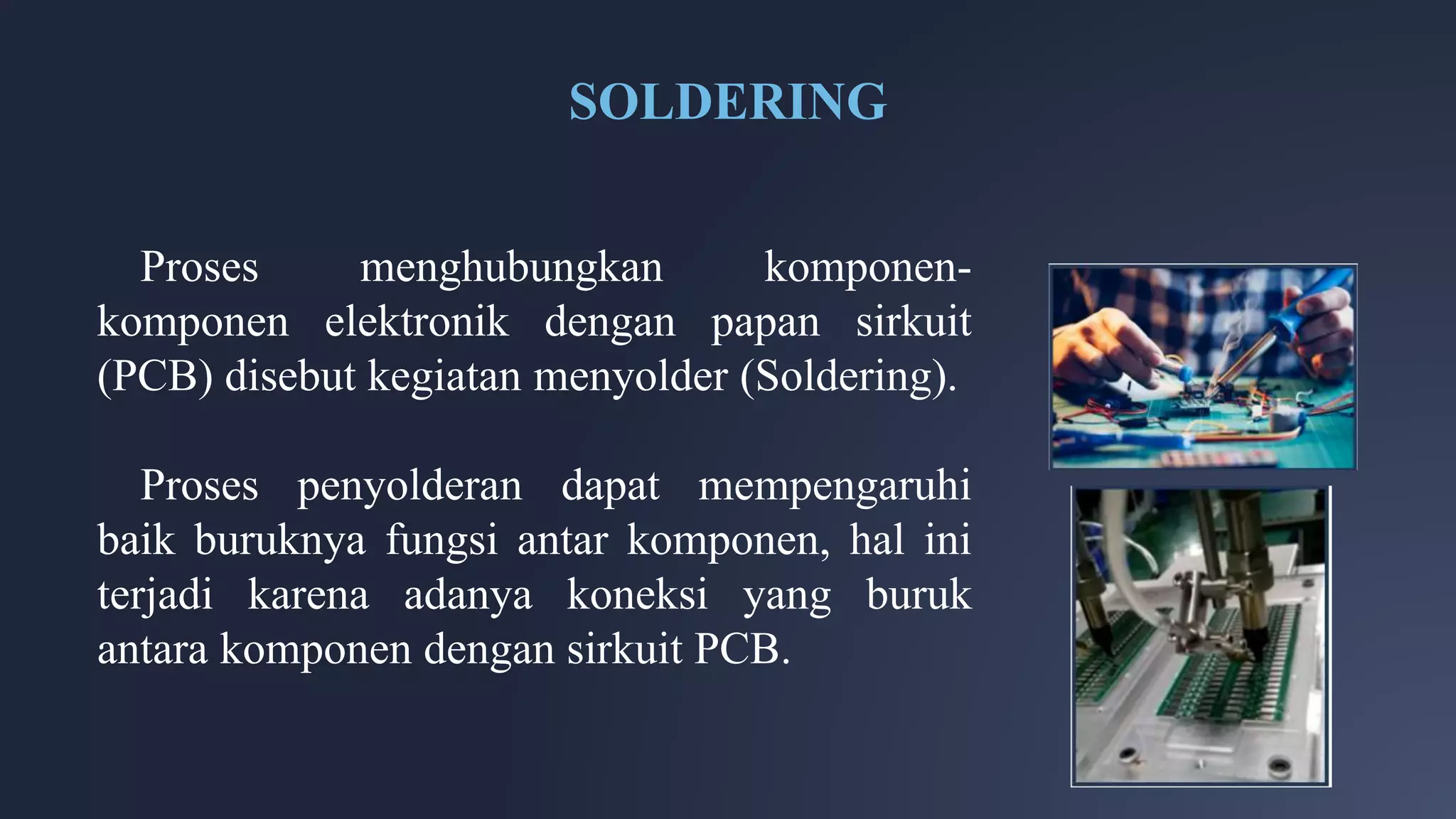 X. PPIMRE. 1 - Teknik Soldering dan Desoldering.pptx