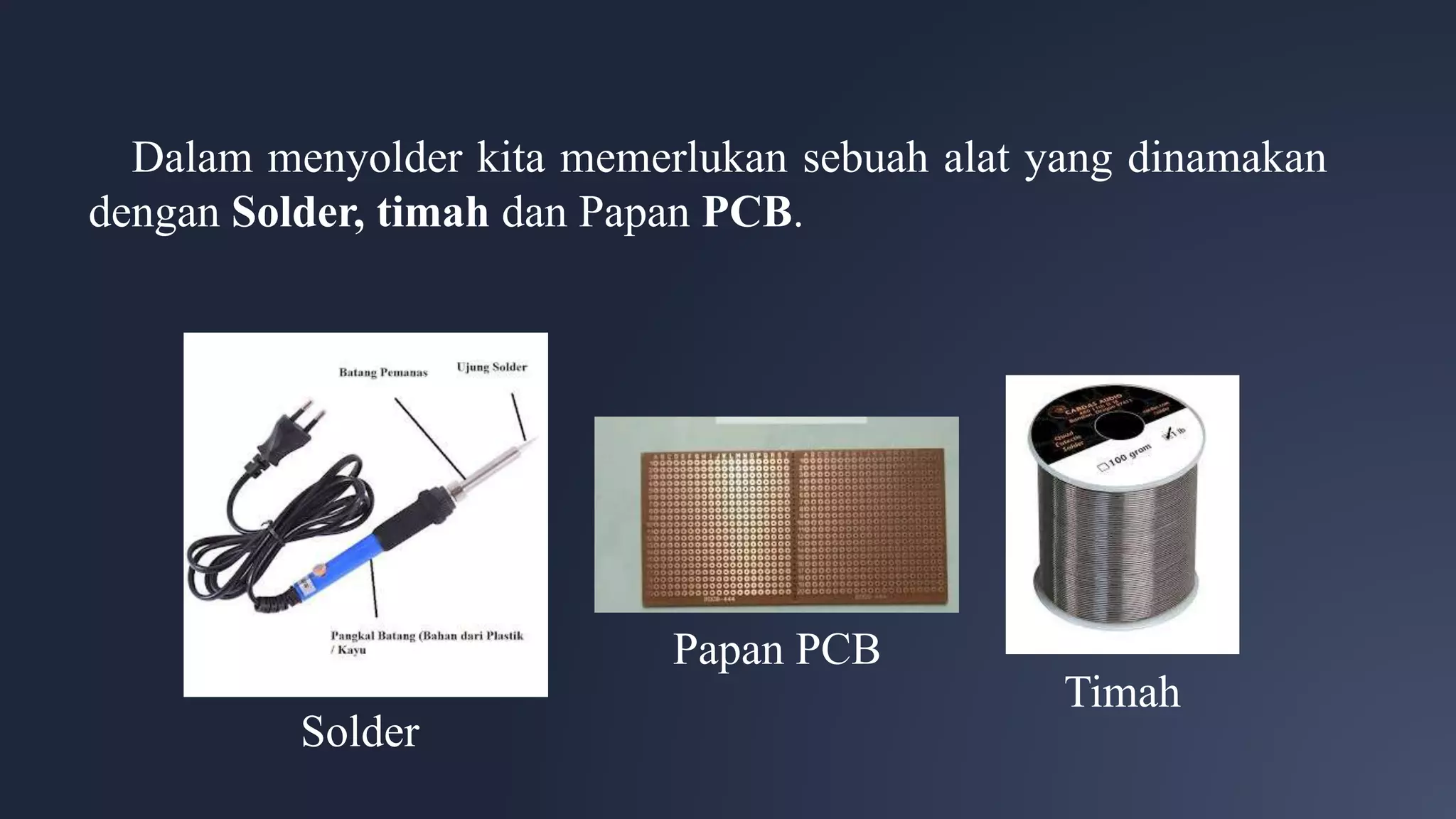 X. PPIMRE. 1 - Teknik Soldering dan Desoldering.pptx