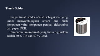 X. PPIMRE. 1 - Teknik Soldering dan Desoldering.pptx