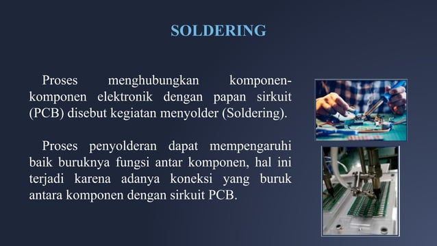 X. PPIMRE. 1 - Teknik Soldering dan Desoldering.pptx