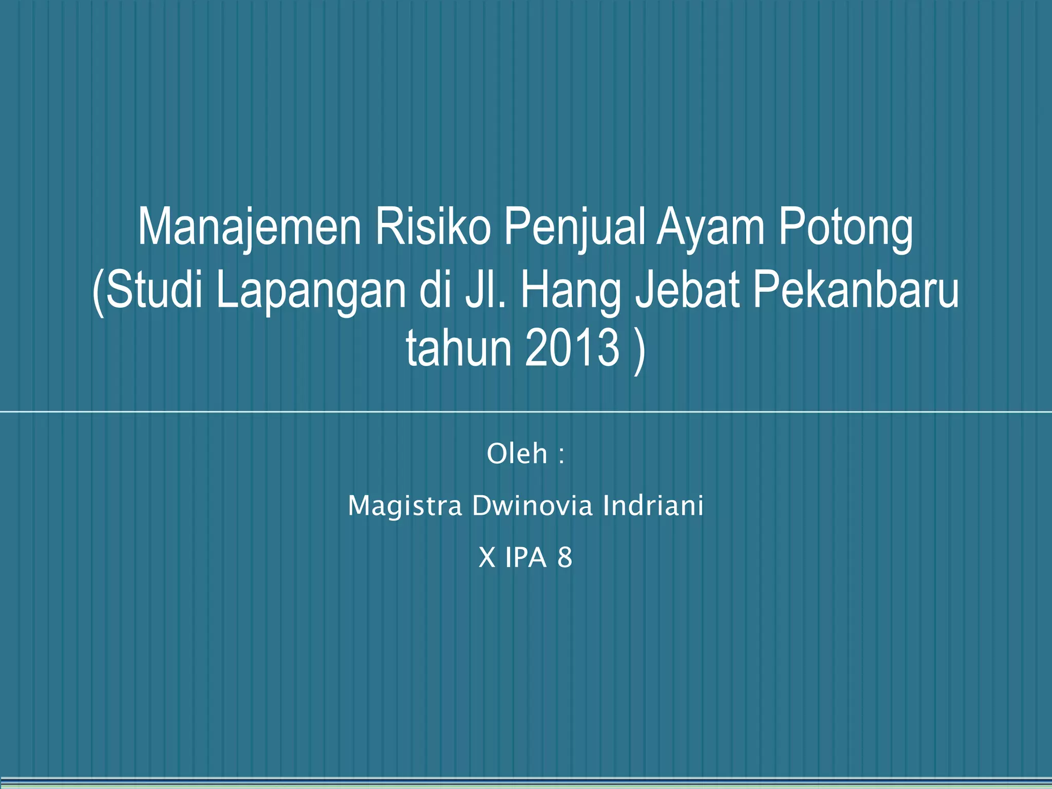 X.8 magistra dwinovia indriani ppt | PPT