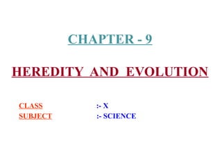 X-9-Heredity and evolution class 10.pptx