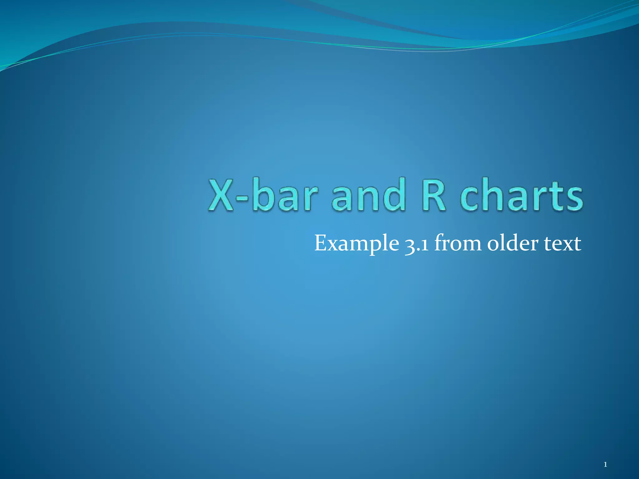 X-bar and R charts.pptx
