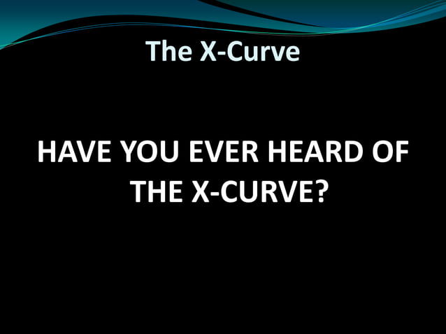 X-Curve Concept | PPTX | Financial Planning | Personal Finance