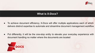 How to Remove Document Management Hurdles with X-Docs? | PPT