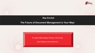 How to Remove Document Management Hurdles with X-Docs? | PPT