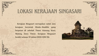X-E, Kerajaan Singasari, Sejarah Indonesia, Kelompok 9.pdf (2).pdf