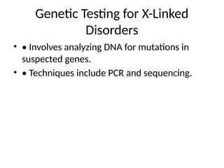 X-Linked_Disorders_Presentation_Updated.pptx
