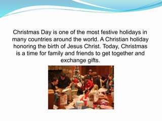 CHRISTMAS, A BEAUTIFUL TRADITION IN THE WORLD | PPT