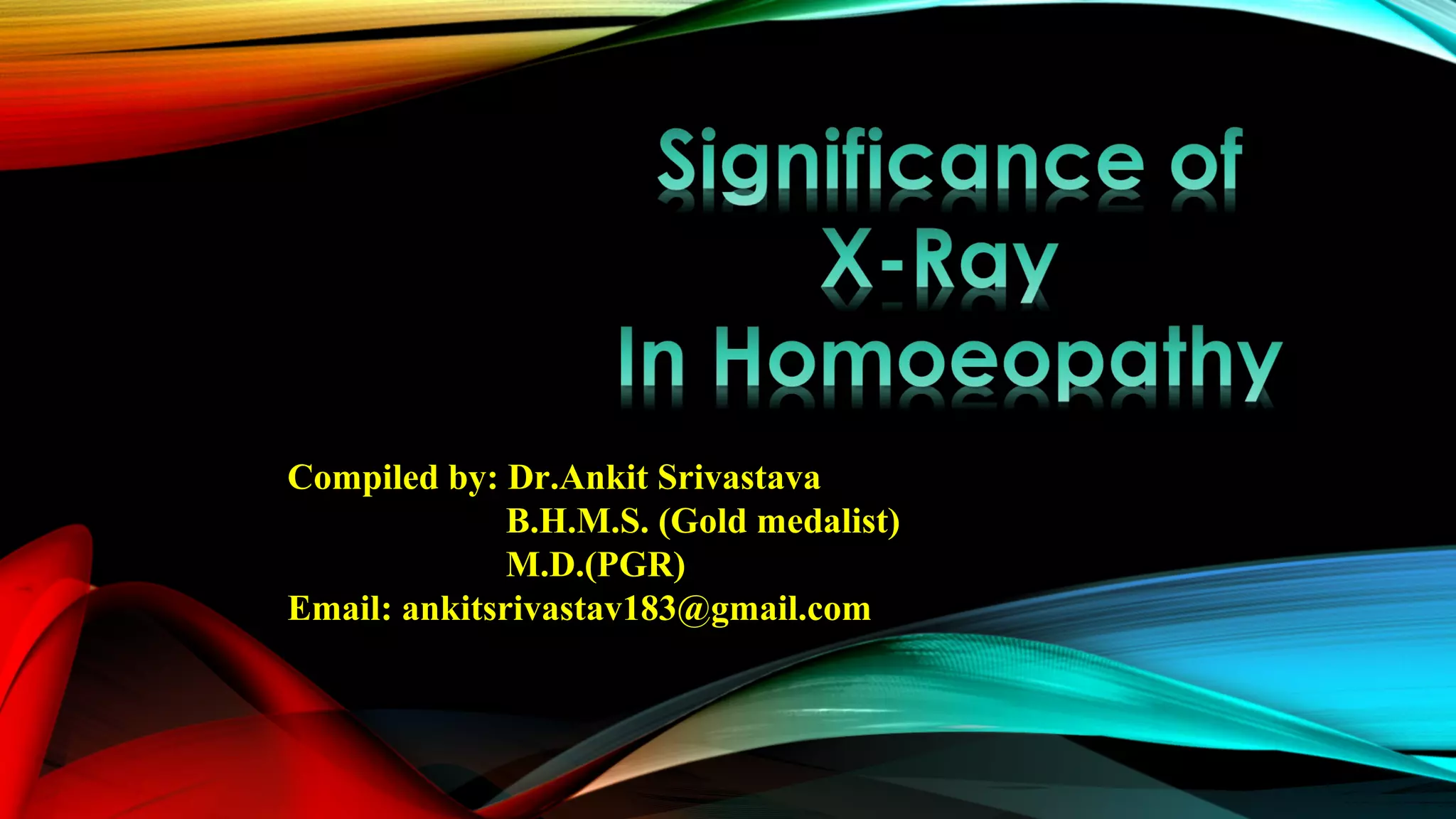 significance of X-Ray in Homoeopathy | PPS