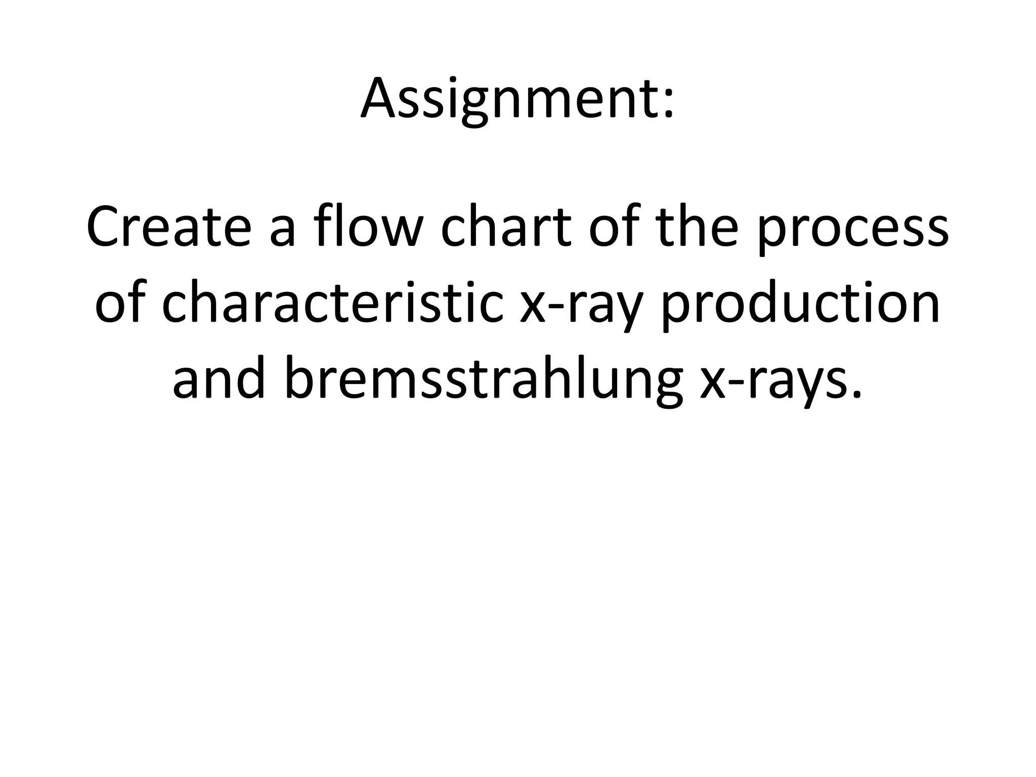 X ray-production | PPTX