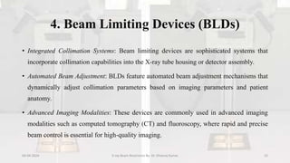 X-Ray Beam Restrictors/Beam Modifying devices.pptx