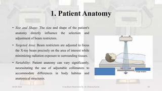 X-Ray Beam Restrictors/Beam Modifying devices.pptx