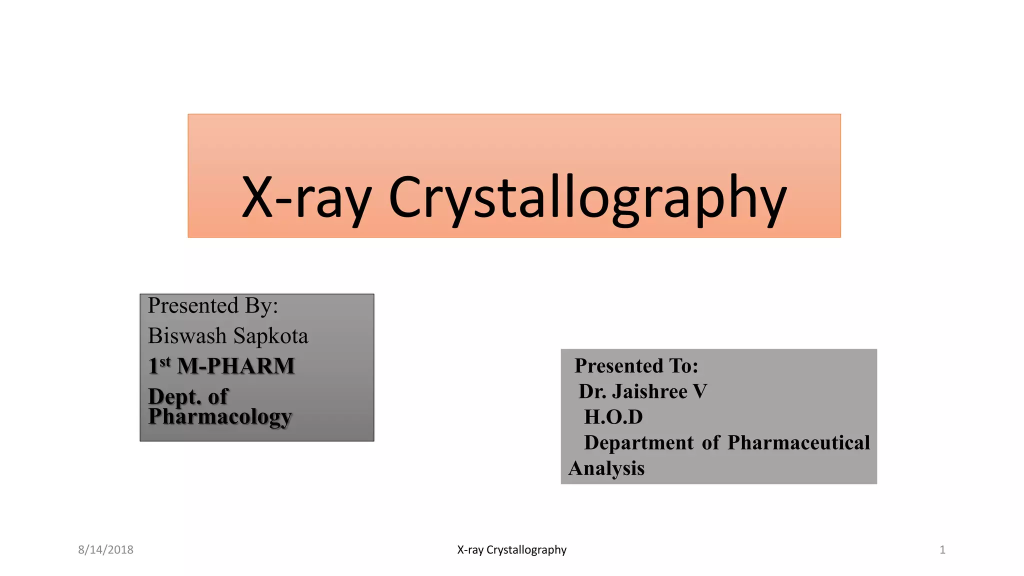 X ray crystallography | PPTX
