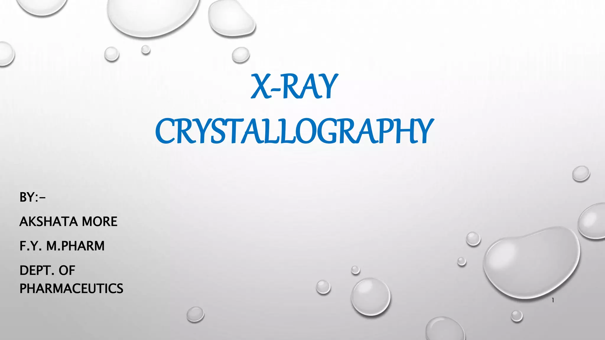 X ray crystallography | PPTX