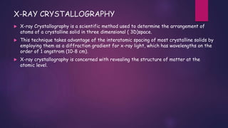 X-RAY CRYSTALLOGRAPHY.pptx