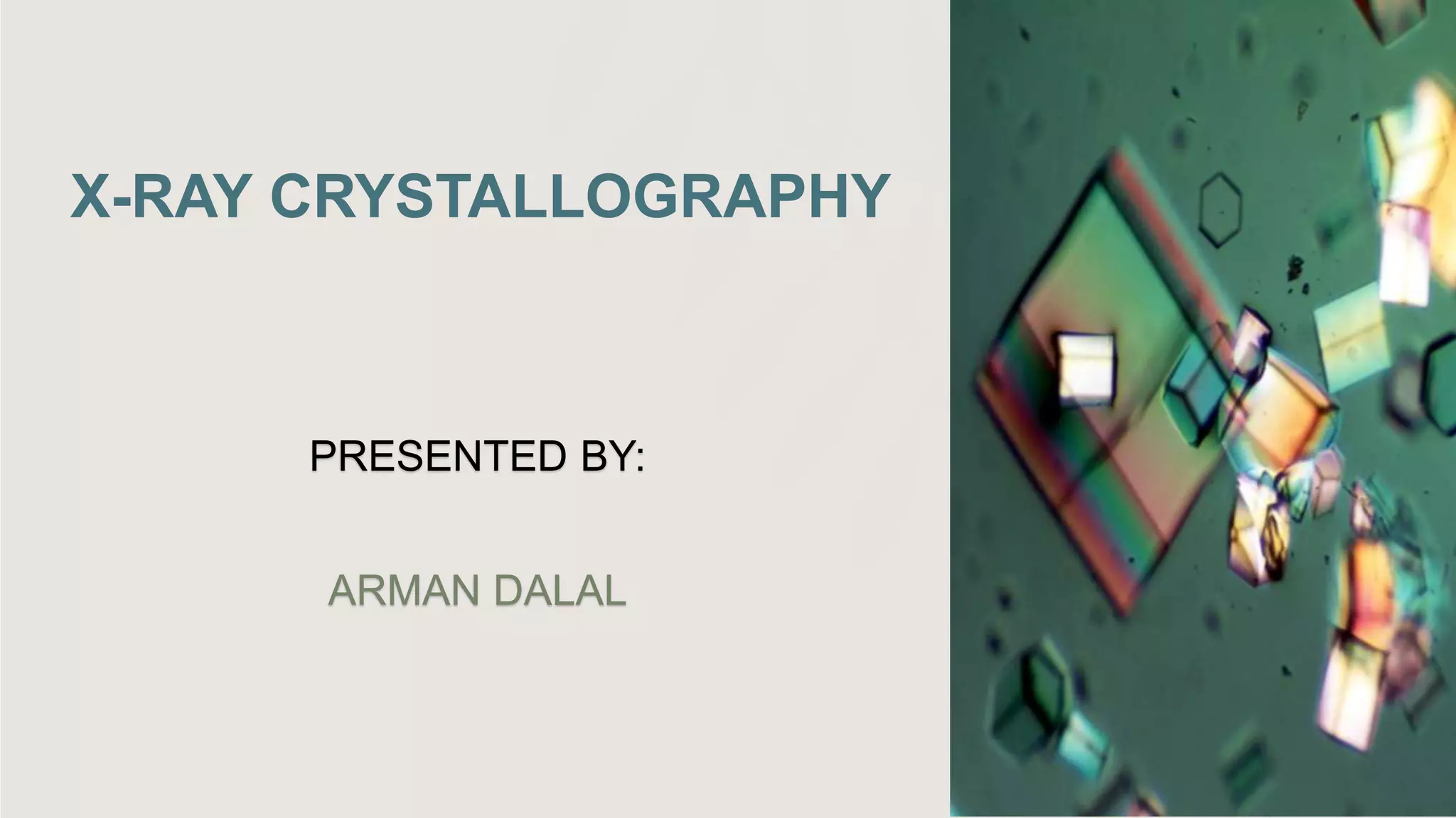x ray crystallography & diffraction | PPTX
