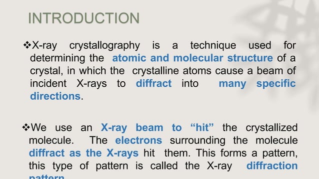 x ray crystallography & diffraction | PPTX