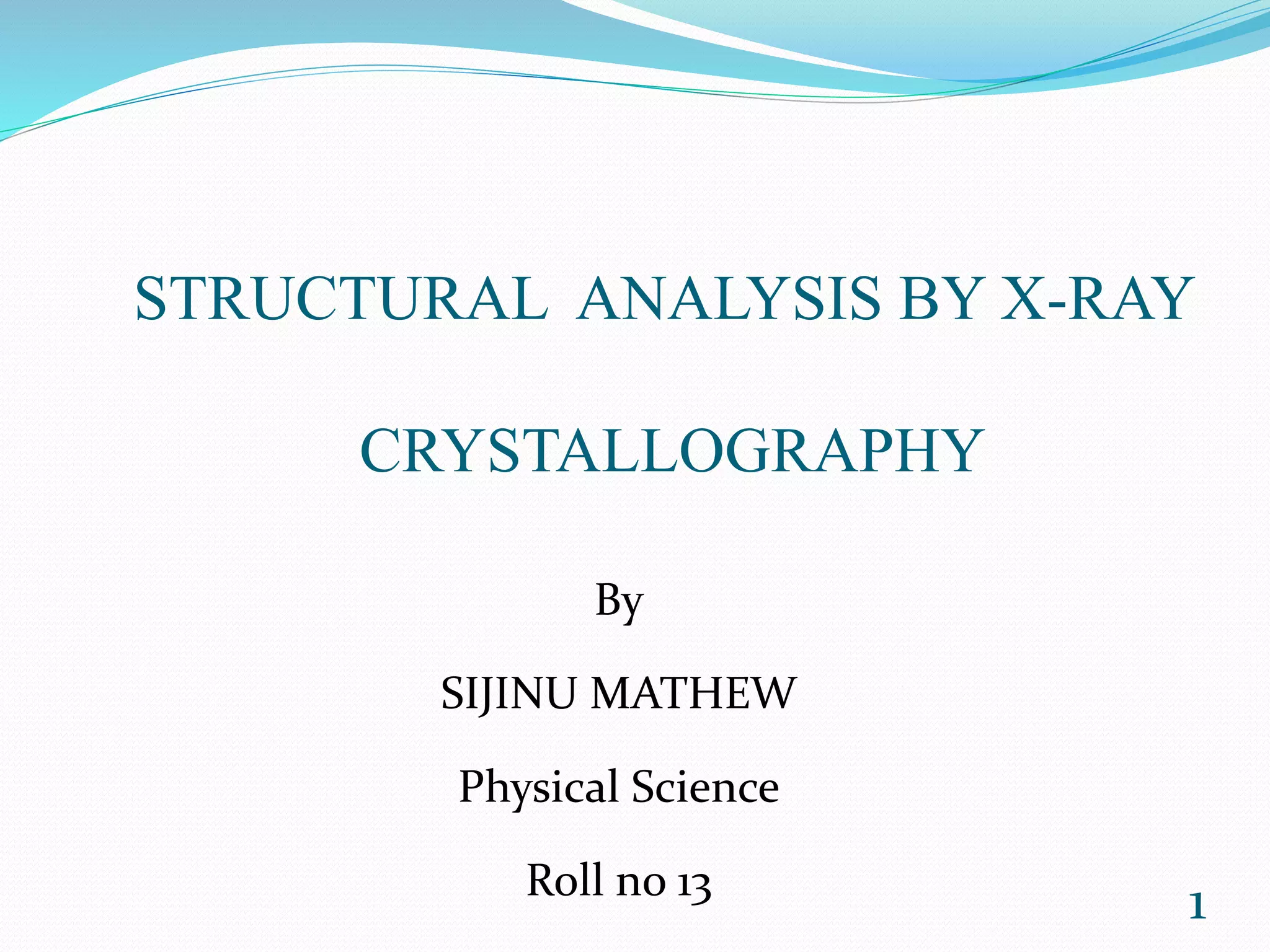 X ray crystallography | PPT