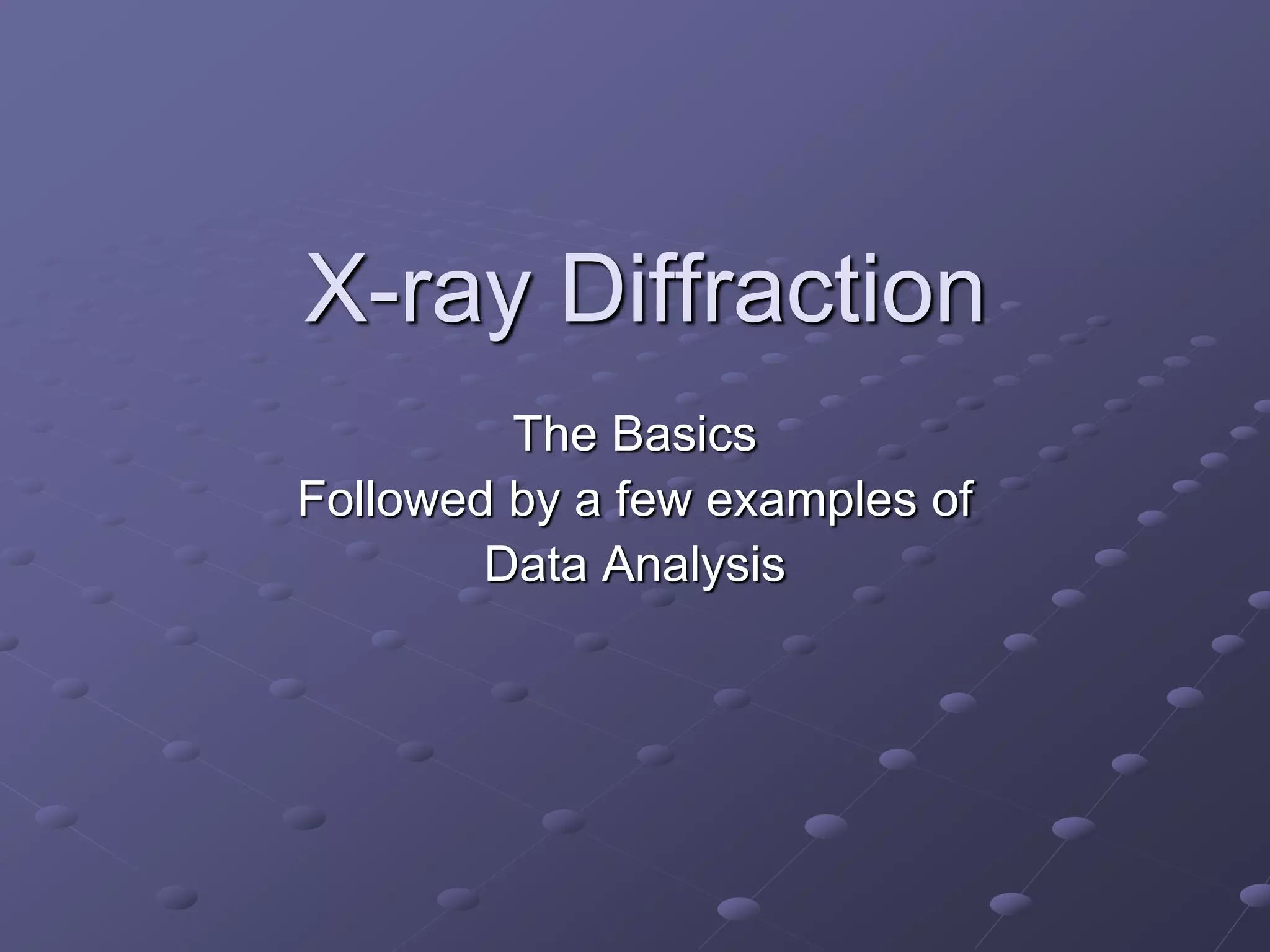 X-ray_Diffraction.ppt