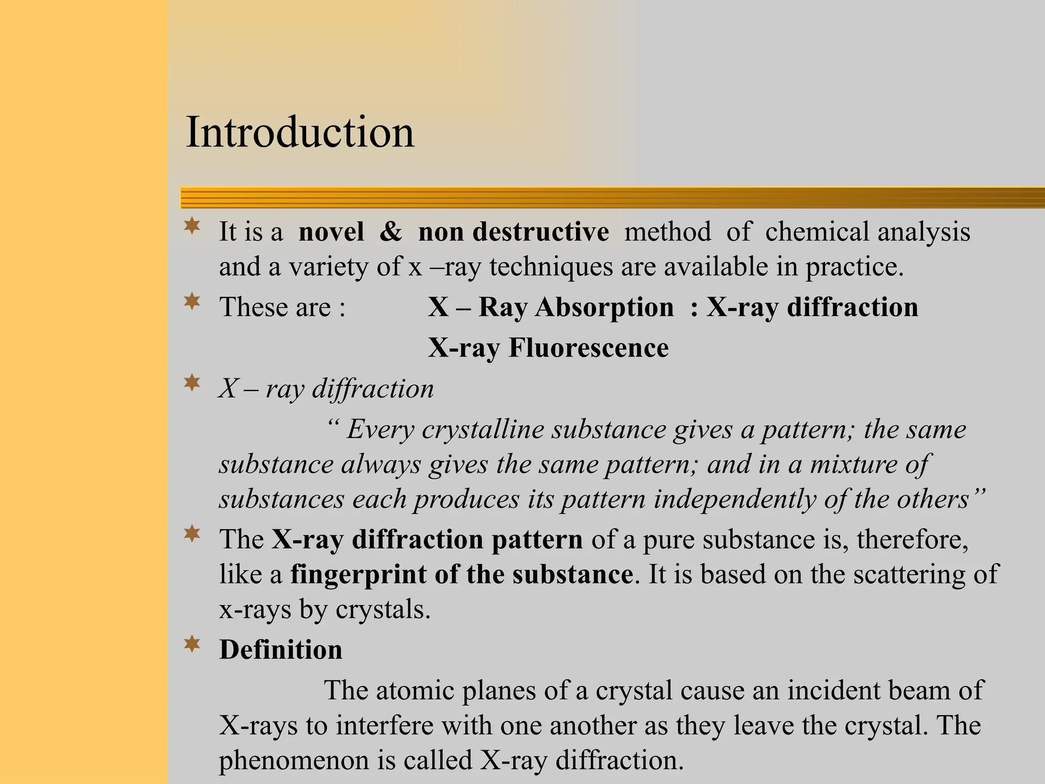 X Ray Diffraction Technique Introduction Working Principal Application