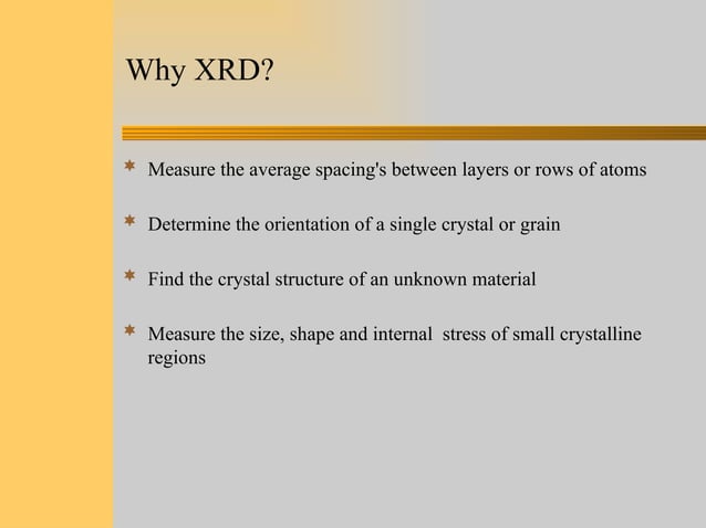 X Ray Diffraction Technique Introduction Working Principal Application