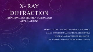 X - ray Diffraction.pptx gthh ghyffh utrgu yuy | PPTX