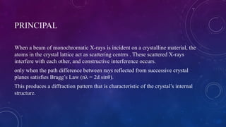 X - ray Diffraction.pptx gthh ghyffh utrgu yuy | PPTX