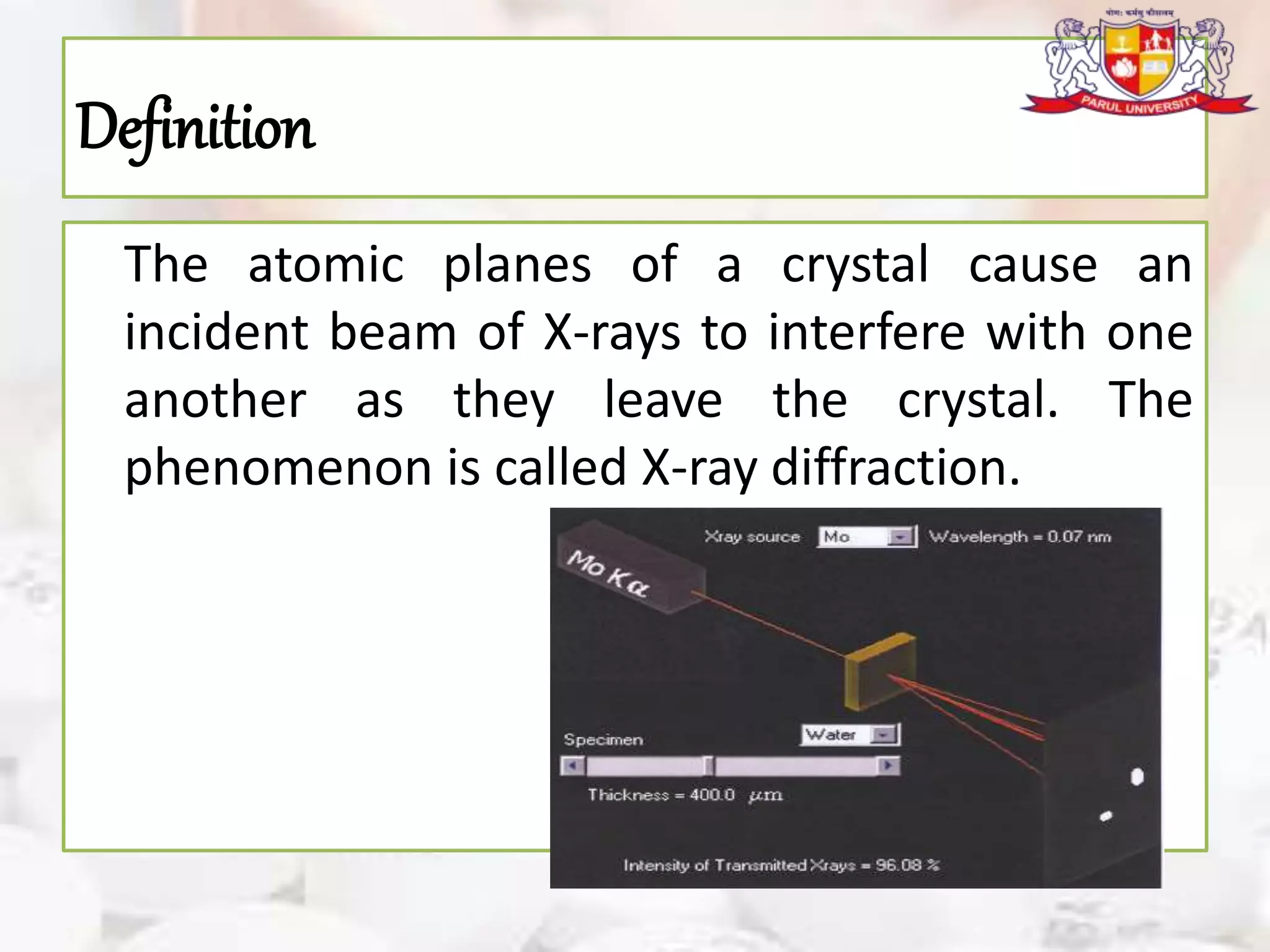 X ray diffraction and applications | PPTX