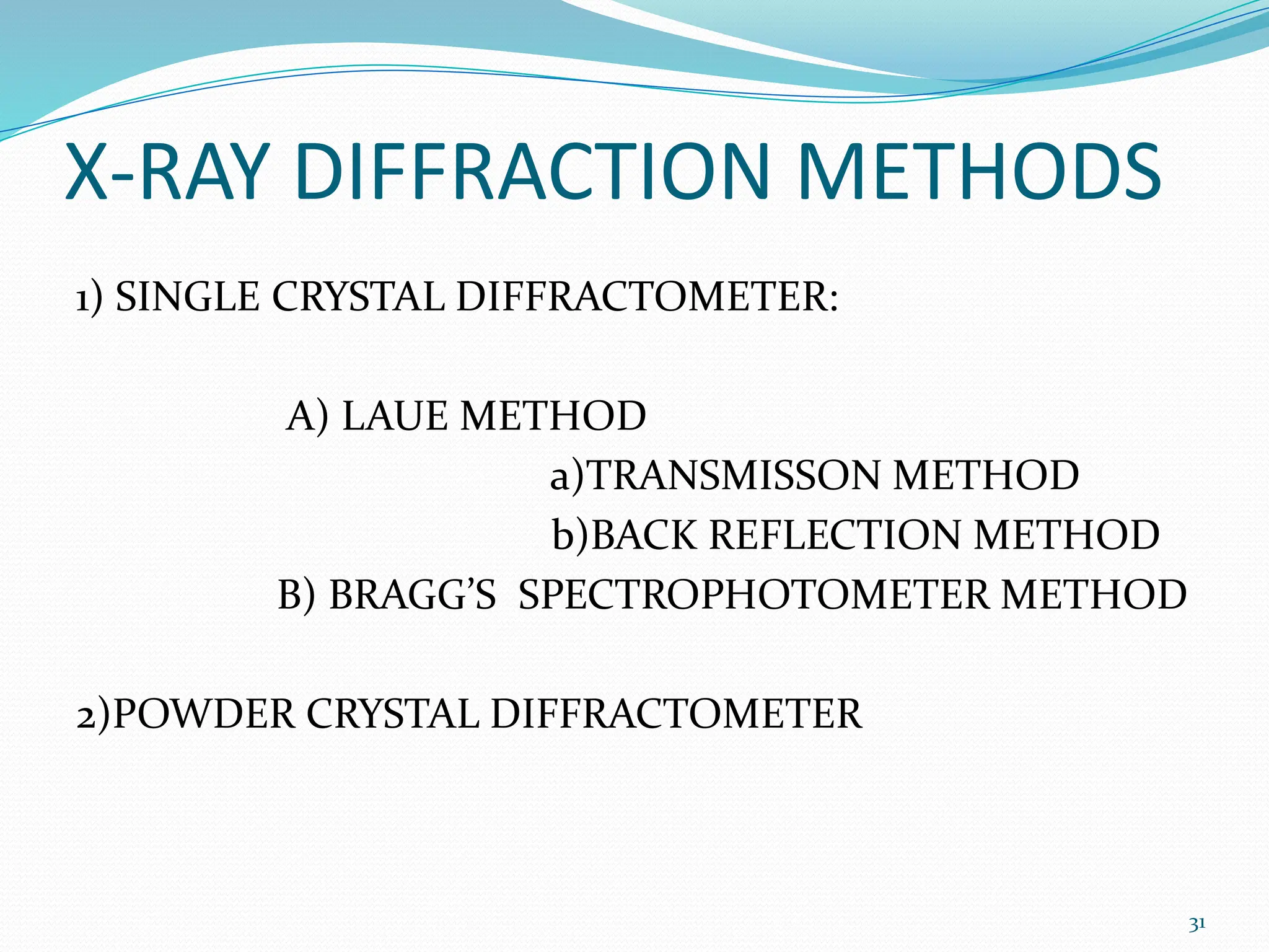 X-Ray diffraction Spec methods for analysis | PPTX