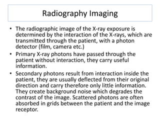 production and characteristics of x-rays | PPTX
