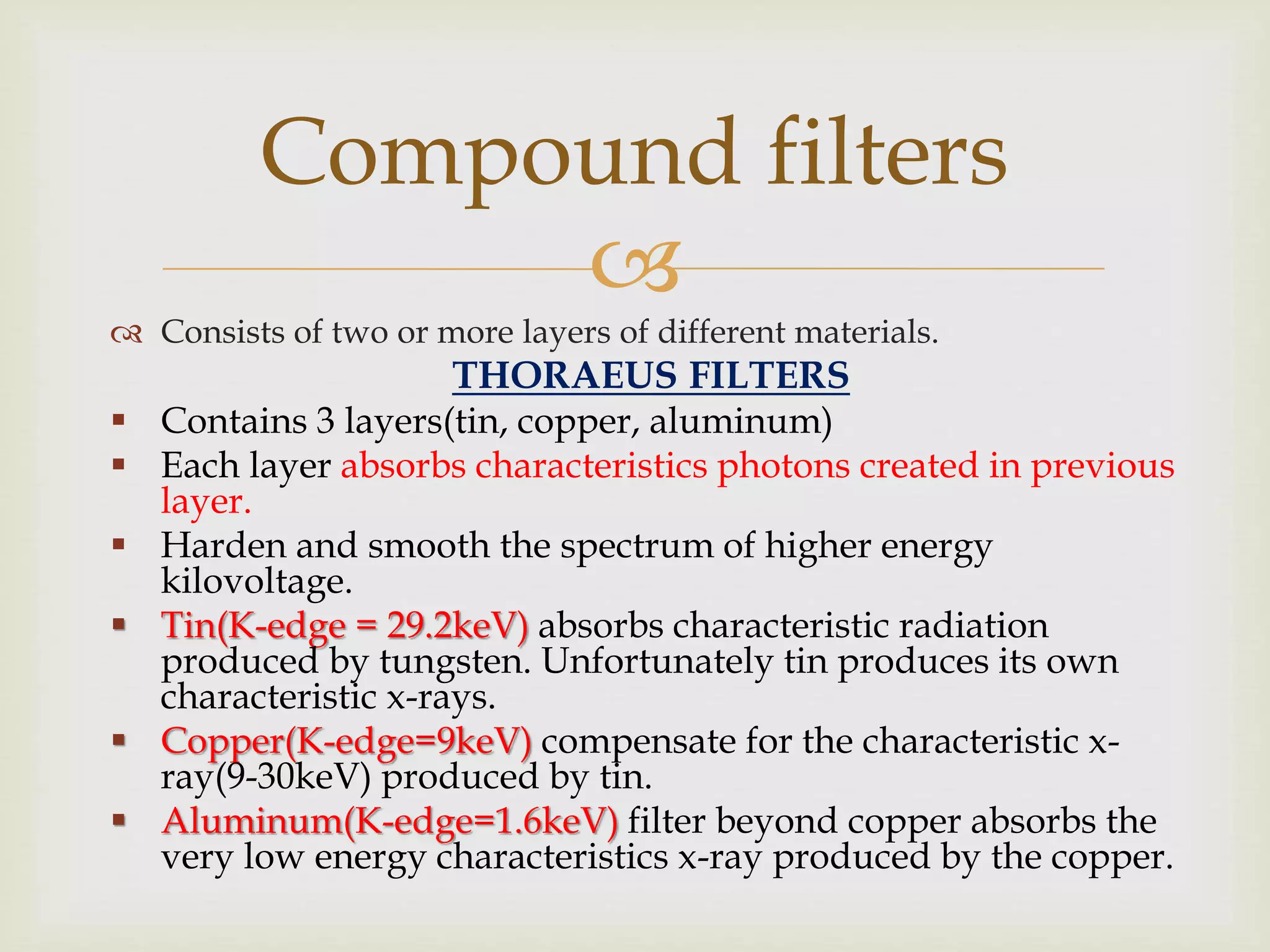 X ray filters | PPTX