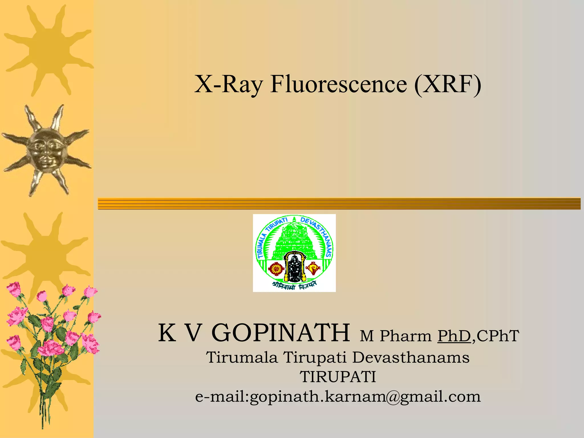 X ray fluorescence (X R F) | PPT