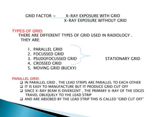 X-RAY GRID BUCKY | PPTX | Chemistry | Science