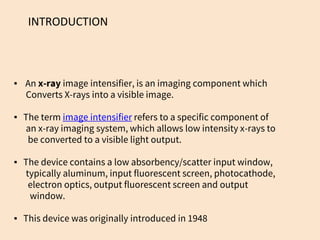 X ray imaging intensifier | PPTX
