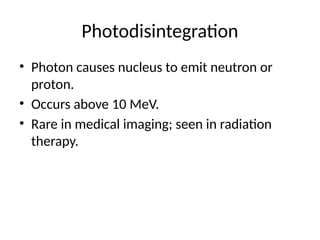 X-ray_Interactions_with_Matter precise.pptx