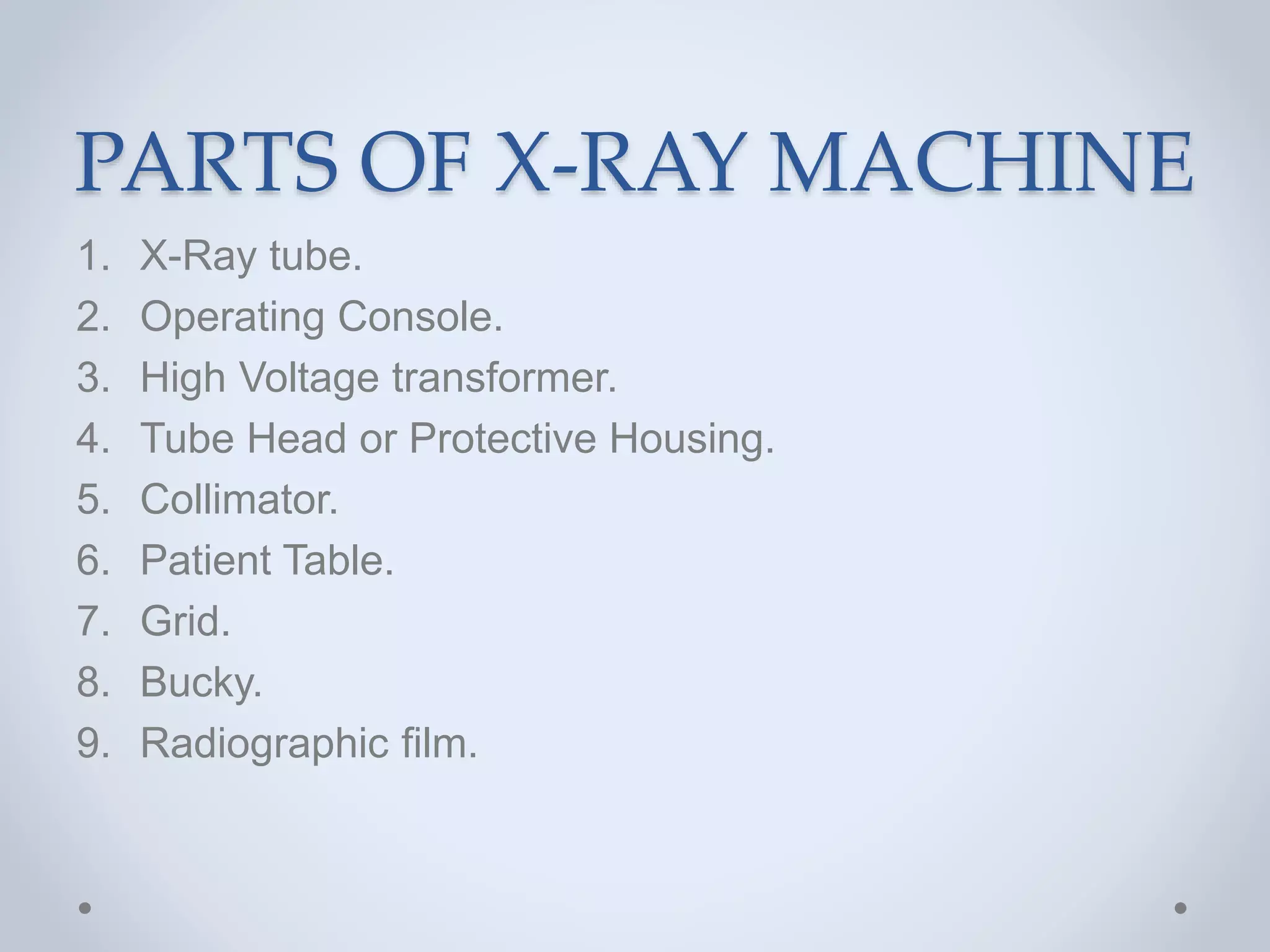 X ray machine l | PPTX