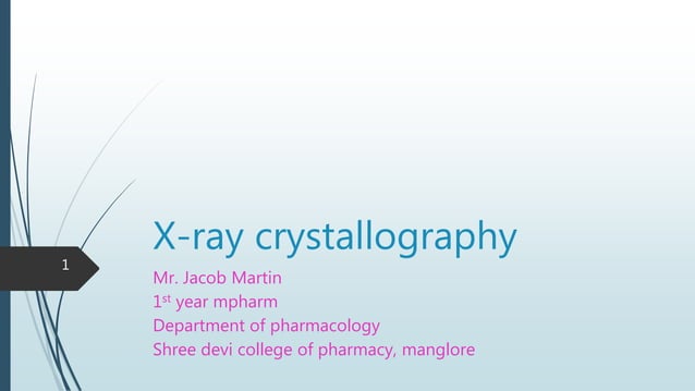 X ray crystallography for mpharm | PPTX | Chemistry | Science