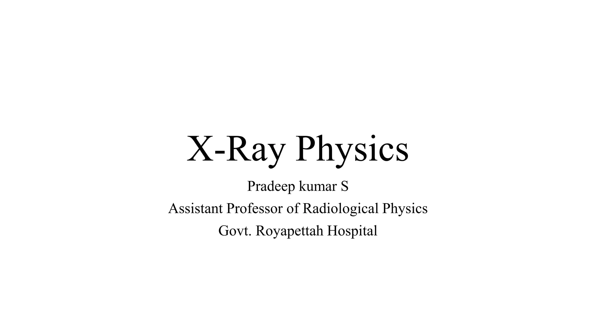 X-Ray Physics.pptx