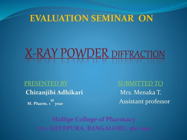 X ray powder diffraction | PPTX | Chemistry | Science