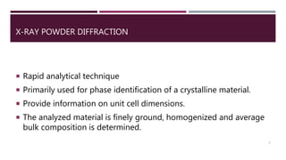 X ray powder diffraction & | PPTX