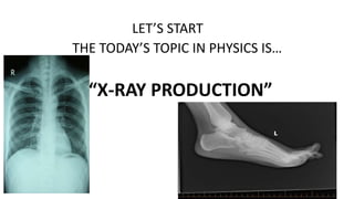 X-ray Production | PPT