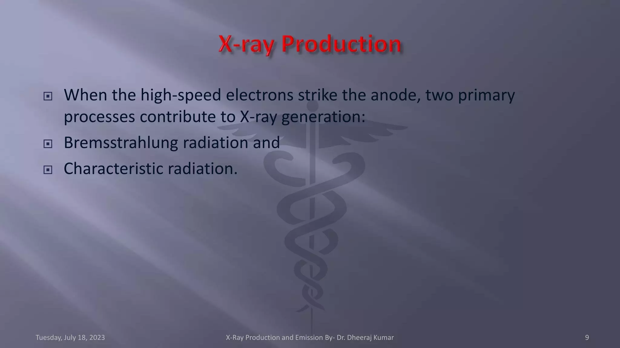 X-ray production AND Emission.pptx